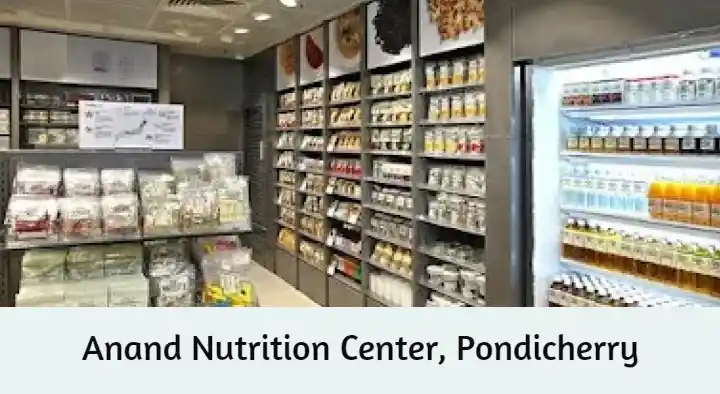 Anand Nutrition Center | Brindavan Colony, Pondicherry (Puducherry ...